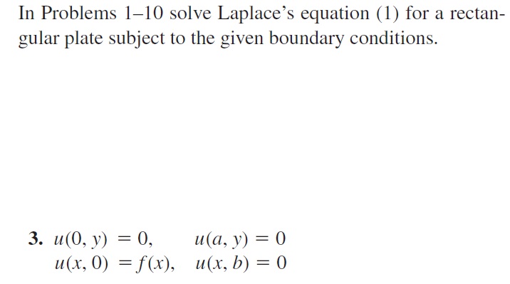 Solved In ﻿Problems 1-10 ﻿solve Laplace's equation (1) ﻿for | Chegg.com