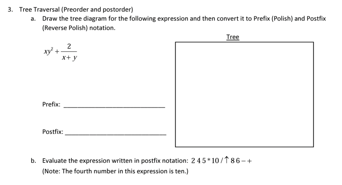 Solved Tree Traversal (Preorder and postorder) a. Draw the | Chegg.com
