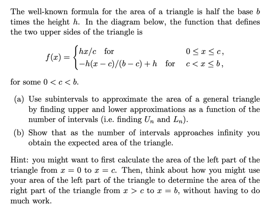 Solved The well-known formula for the area of a triangle is | Chegg.com
