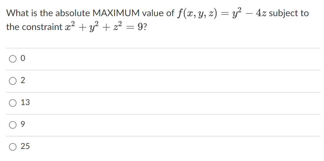 Solved What is the absolute MAXIMUM value of f(x,y,z)=y2−4z | Chegg.com