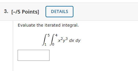 Solved Evaluate the iterated integral. Please provide step | Chegg.com