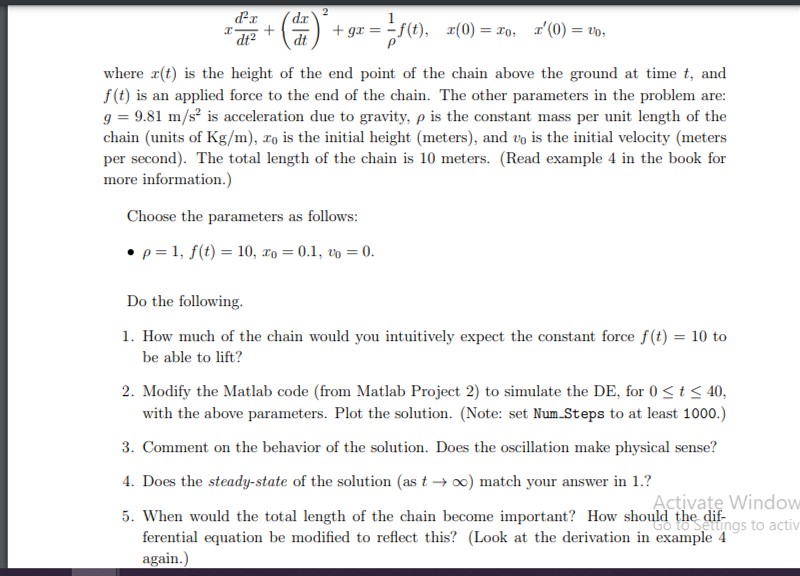 Solved xd2xdt2+(dxdt)2+gx=1ρf(t),x(0)=x0,x'(0)=v0,where x(t) | Chegg.com