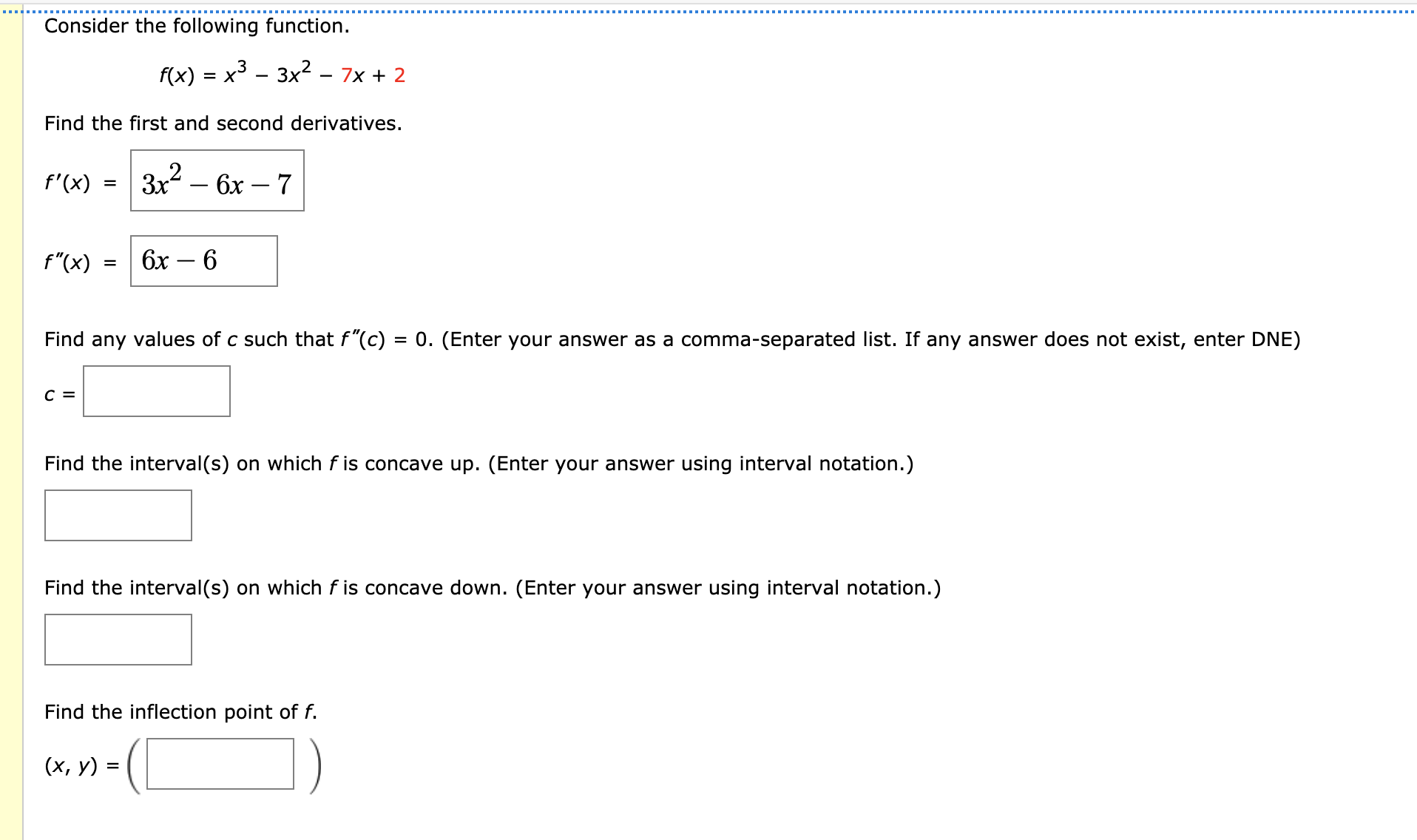 Solved Consider the following function. f(x) = x3 – 3x2 7x + | Chegg.com