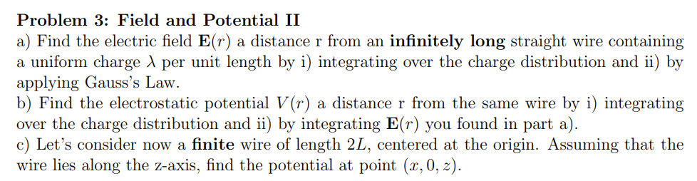 Solved Problem 3: Field and Potential II a) Find the | Chegg.com