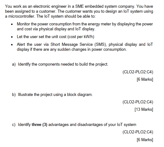 Solved You work as an electronic engineer in a SME embedded | Chegg.com