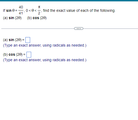Solved If sinθ=4041,0