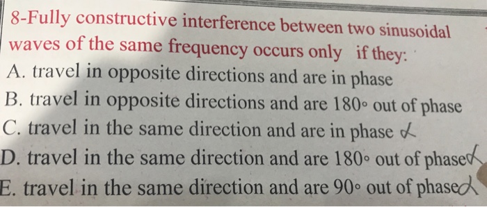 Solved 8-Fully constructive interference between two | Chegg.com