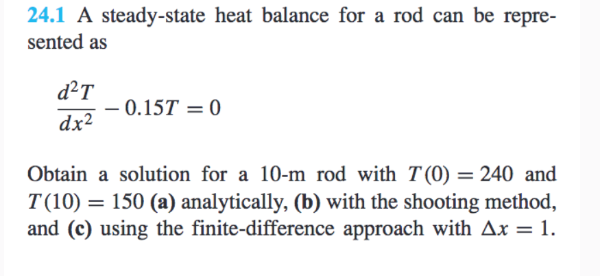 Solved 24.1 ﻿A steady-state heat balance for a rod can be | Chegg.com