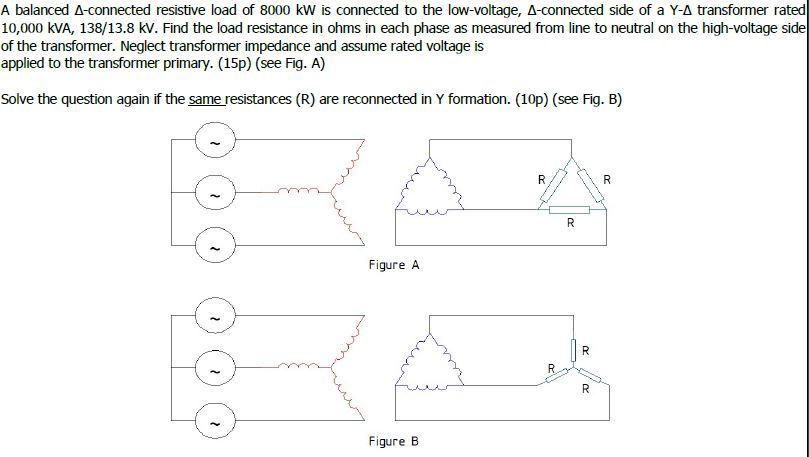 Solved A balanced Δ-connected resistive load of 8000 kW is | Chegg.com