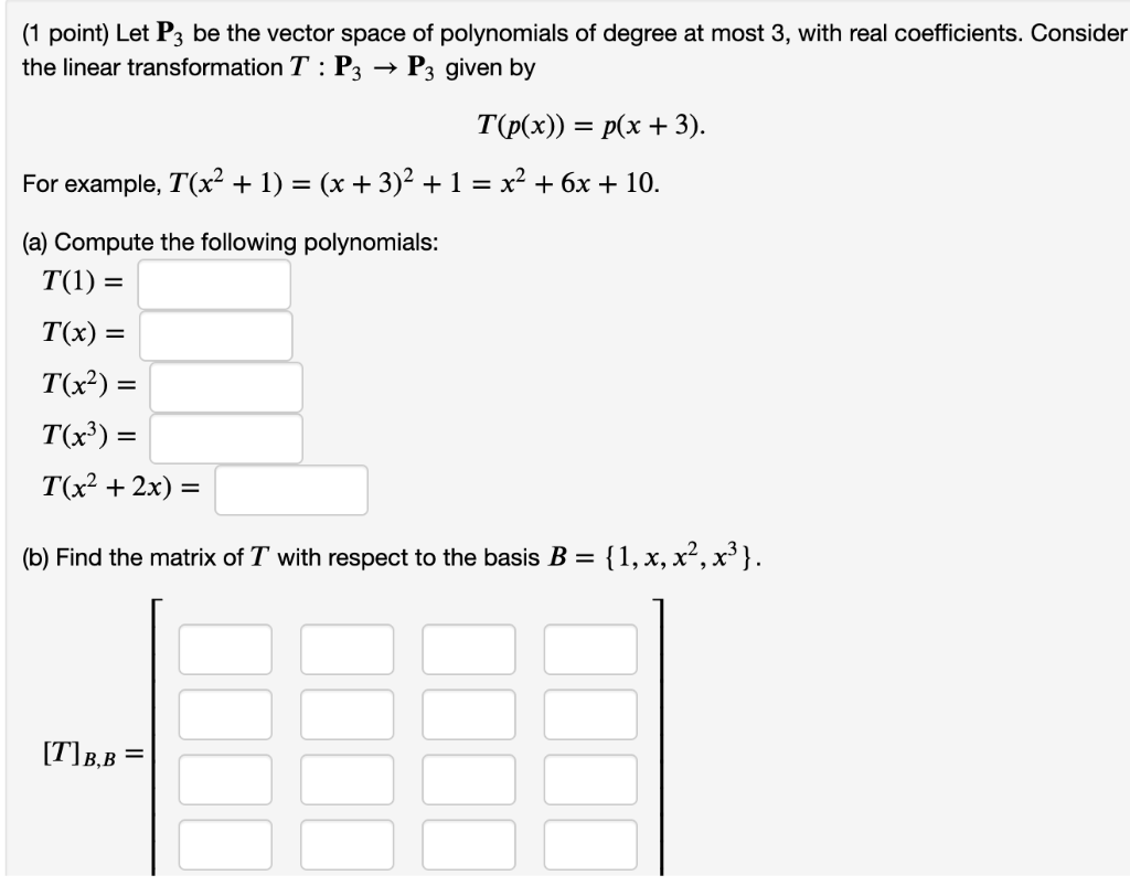 Solved (1 point) Let P3 be the vector space of polynomials | Chegg.com