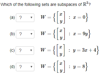 Solved Which of the following sets are subspaces of R2? (a)? | Chegg.com