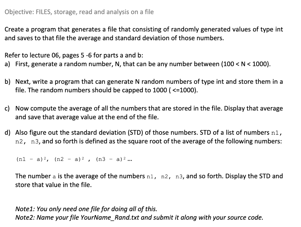 Solved Objective: FILES, storage, read and analysis on a | Chegg.com