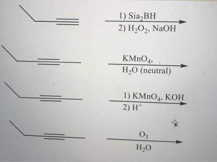Solved 1) Sia,BH 2) H2O2, NaOH KMnO4 H2O (neutral) 1) KMnO4, | Chegg.com