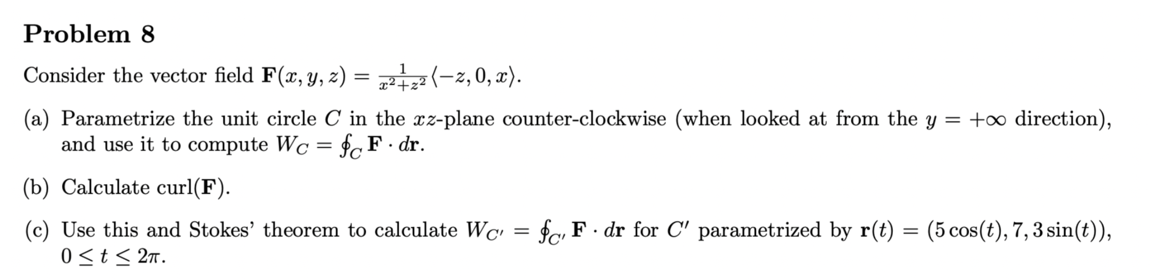 Solved Problem 8 Consider the vector field | Chegg.com