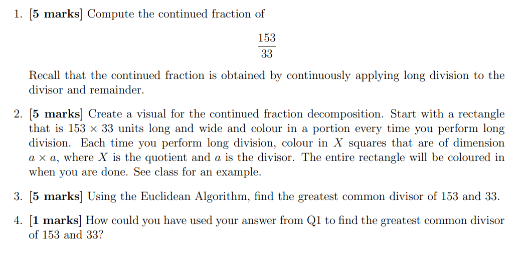 Solved 1. [5 marks] Compute the continued fraction of 33153 | Chegg.com