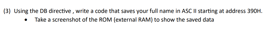 Solved (3) Using the DB directive, write a code that saves | Chegg.com