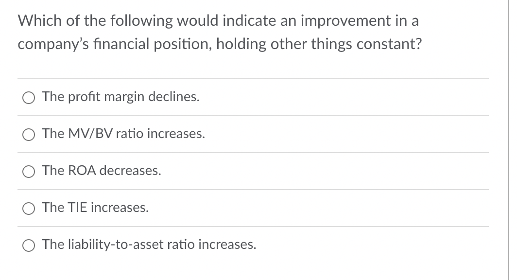 Solved Which of the following would indicate an improvement | Chegg.com