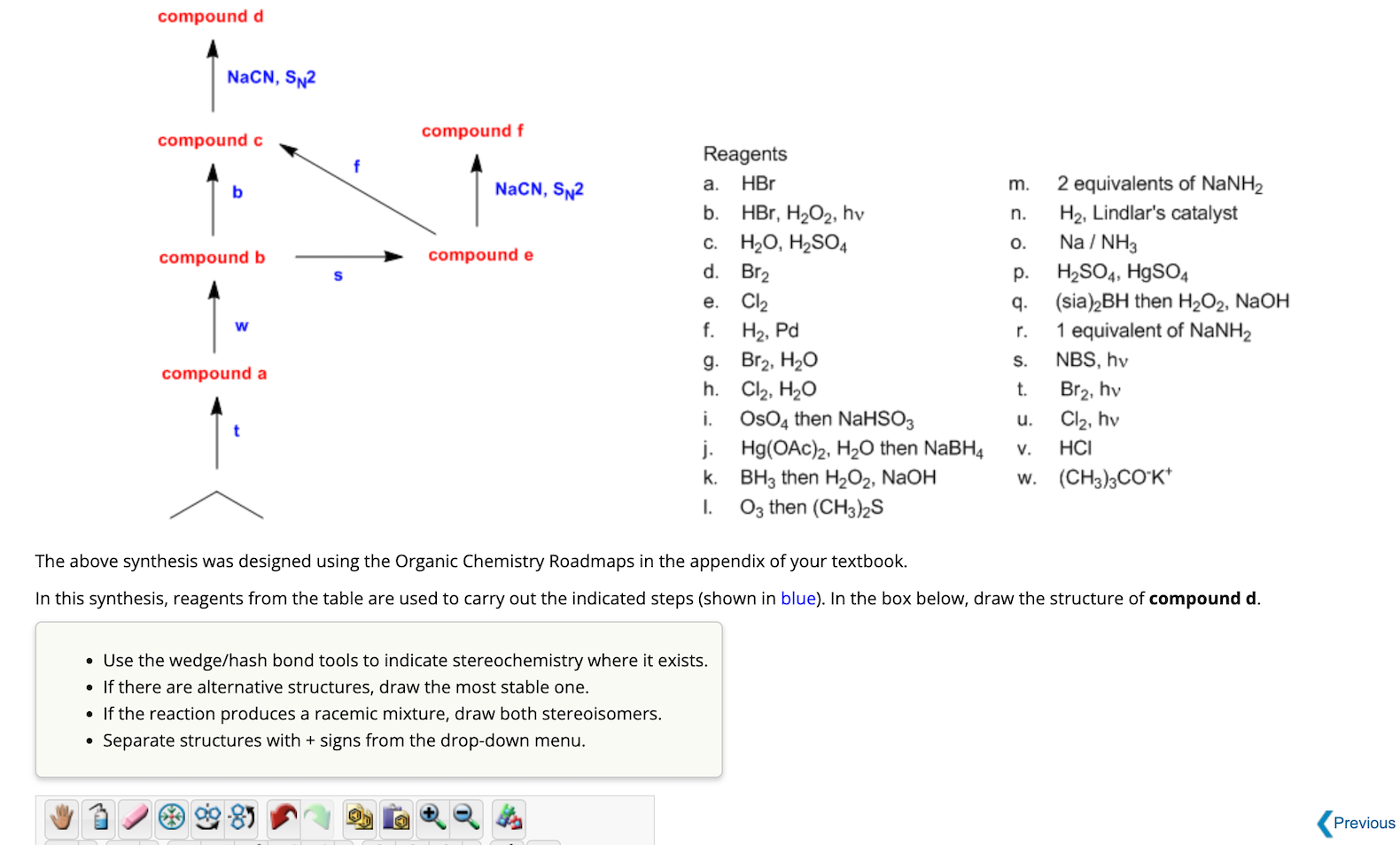 Solved Reagents a. HBr m. 2 equivalents of NaNH2 b. | Chegg.com