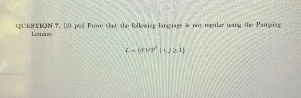 Solved QUESTION 7. [10 pts] Prove that the following | Chegg.com