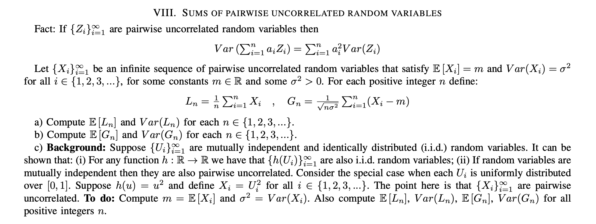 VIII. SUMS OF PAIRWISE UNCORRELATED RANDOM VARIABLES | Chegg.com