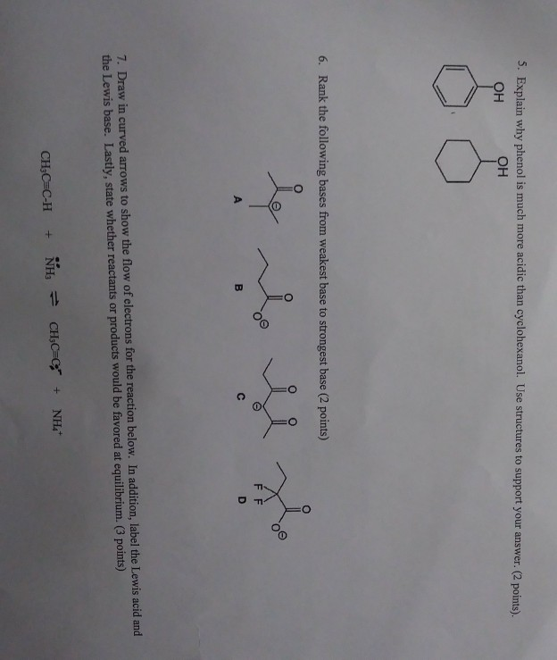 Solved 5. Explain why phenol is much more acidic than | Chegg.com