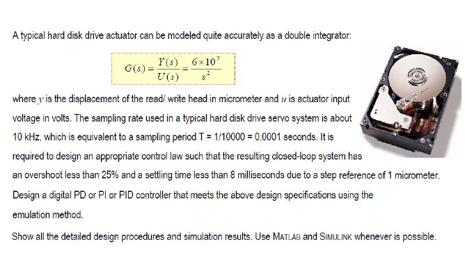 A typical hard disk drive actuator can be modeled | Chegg.com