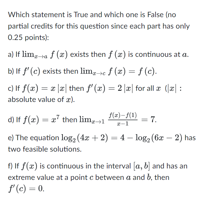 Solved Which statement is True and which one is False (no | Chegg.com