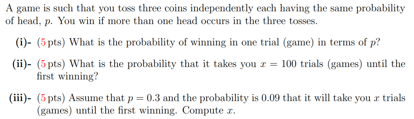 Solved A game is such that you toss three coins | Chegg.com