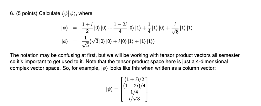 Solved 6. (5 points) Calculate ψ∣ϕ , where | Chegg.com