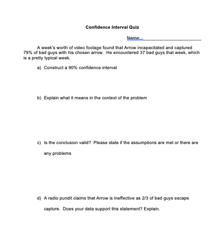Solved Confidence interval Quiz Name A week's worth of video | Chegg.com