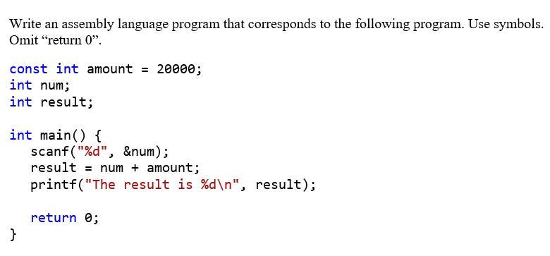 Write an assembly language program that corresponds | Chegg.com