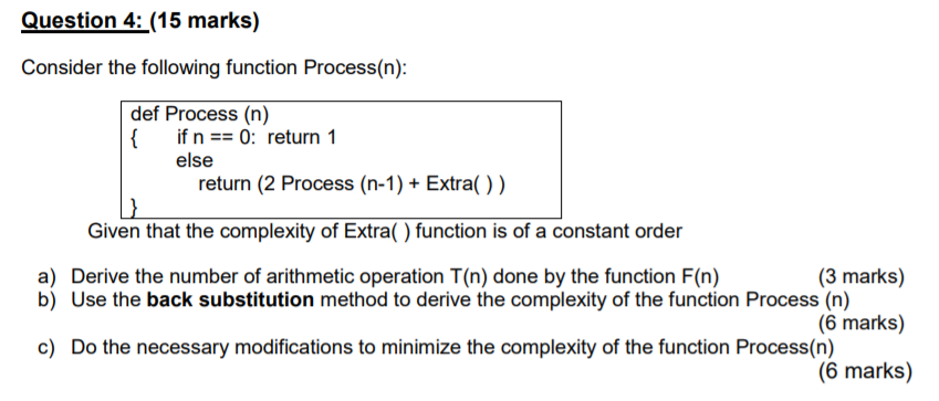 Solved Question 4: (15 marks) Consider the following | Chegg.com