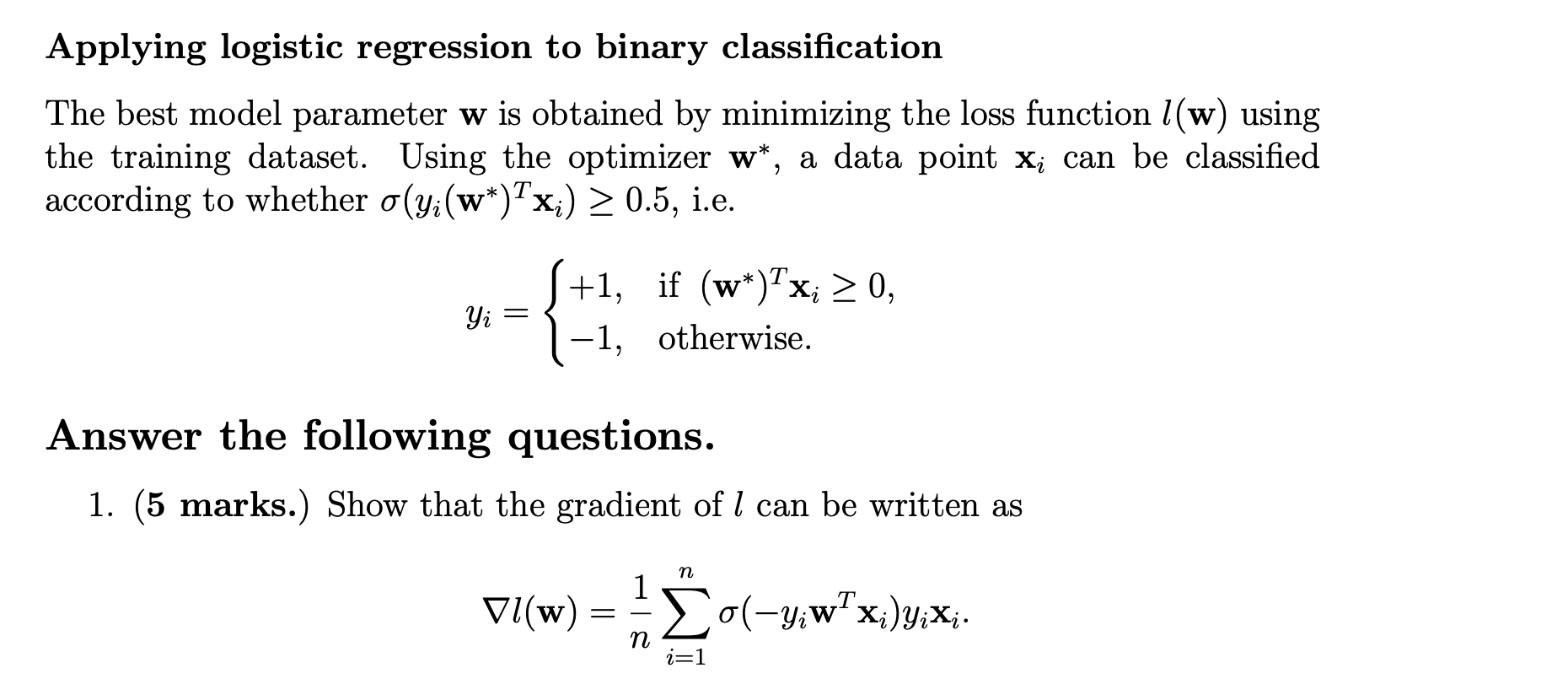 Solved Applying logistic regression to binary | Chegg.com