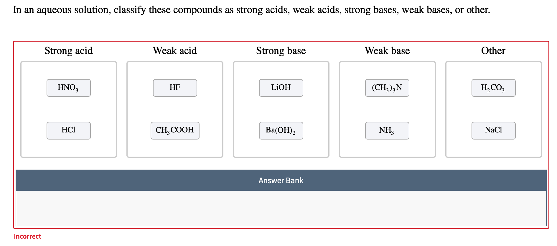 Solved In an aqueous solution, classify these compounds as | Chegg.com