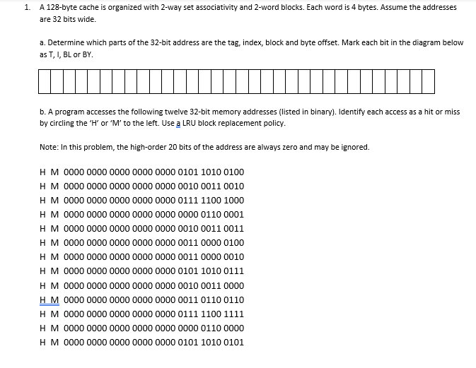 Solved 1. A 128-byte cache is organized with 2-way set | Chegg.com