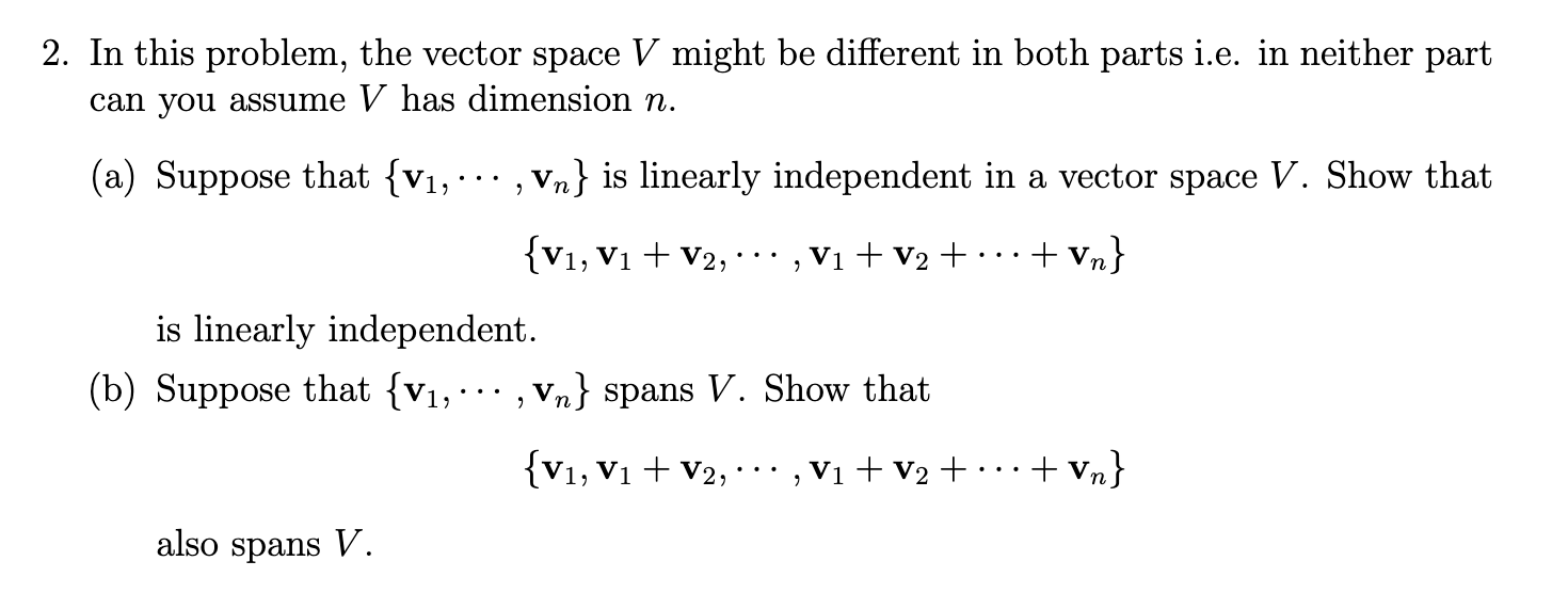 Solved 2. In this problem, the vector space V might be | Chegg.com