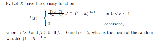 Solved 8. Let X have the density function | Chegg.com