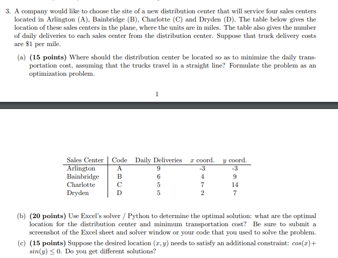 Solved 3. A company would like to choose the site of a new | Chegg.com
