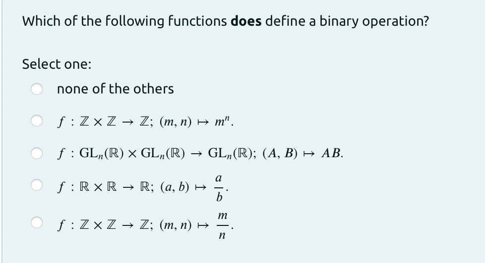Solved Which of the following functions does define a binary | Chegg.com