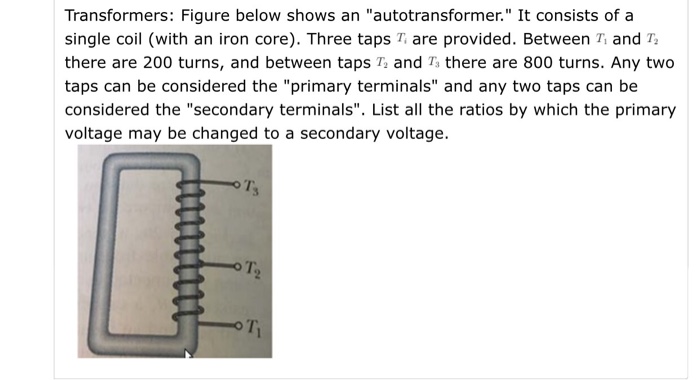 Solved Figure below shows an "autotransformer". It consists | Chegg.com