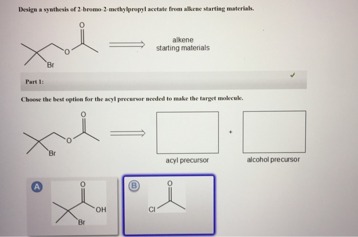 Solved Design a synthesis of 2-bromo-2-methylpropyl acetate | Chegg.com Solved Design a synthesis of 2-bromo-2-methylpropyl acetate | Chegg.com