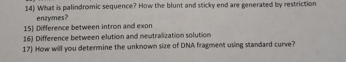 Solved 14) What is palindromic sequence? How the blunt and | Chegg.com