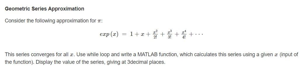 Solved Geometric Series Approximation Consider the following | Chegg.com