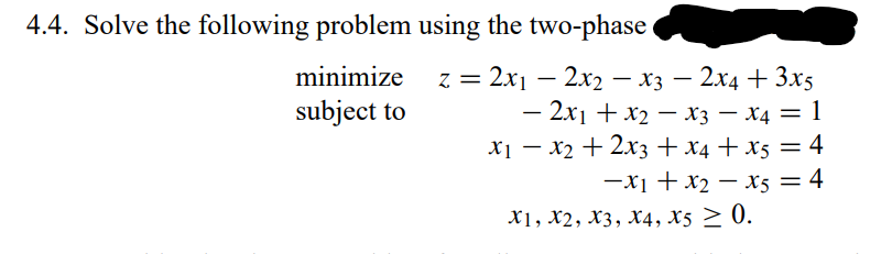 4.4. Solve the following problem using the two-phase | Chegg.com