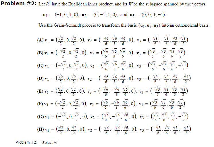 Solved Problem #2: Let R4 have the Euclidean | Chegg.com