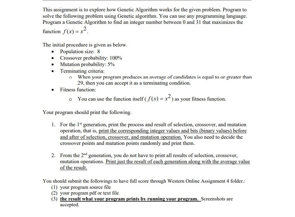 Solved This assignment is to explore how Genetic Algorithm | Chegg.com