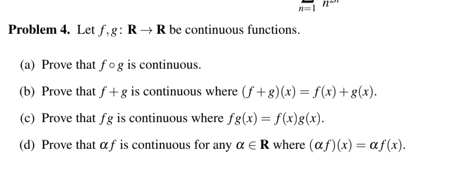 Solved Problem 4. Let f,g: R+R be continuous functions. (a) | Chegg.com Solved Problem 4. Let f,g: R+R be continuous functions. (a) | Chegg.com