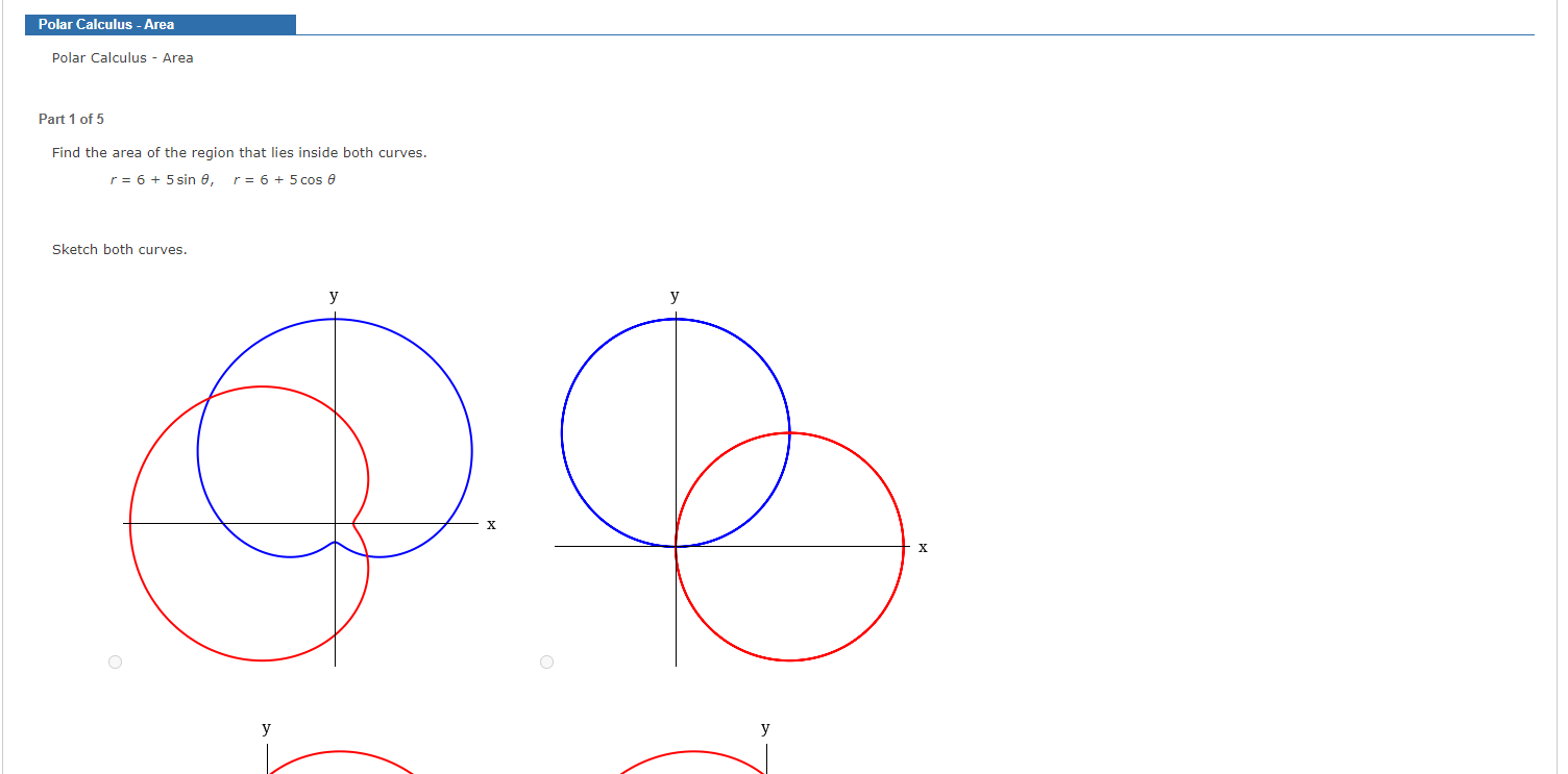 Solved Polar Calculus - AreaPolar Calculus - AreaPart 1 | Chegg.com Solved Polar Calculus - AreaPolar Calculus - AreaPart 1 | Chegg.com