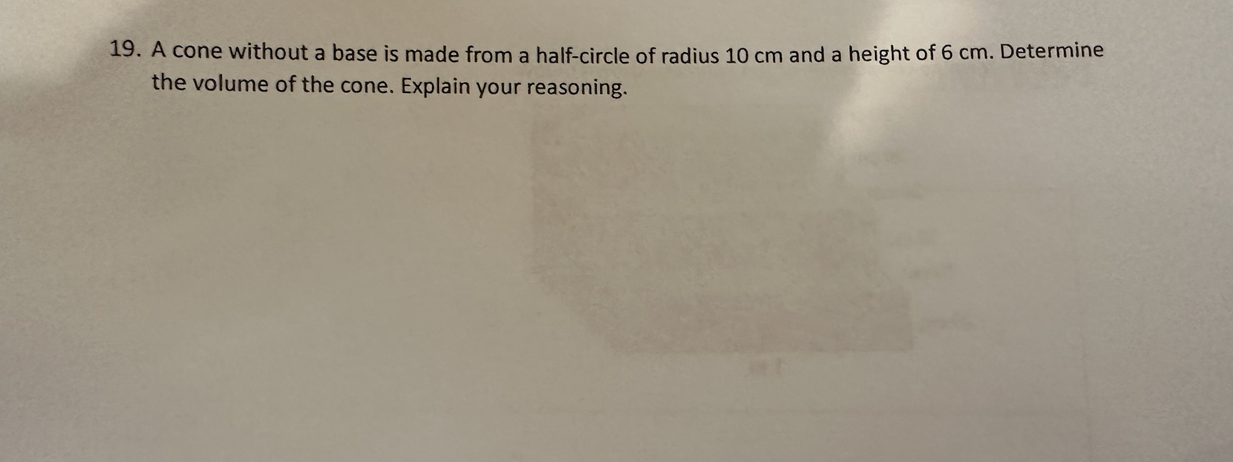 Solved 19. A cone without a base is made from a half-circle | Chegg.com