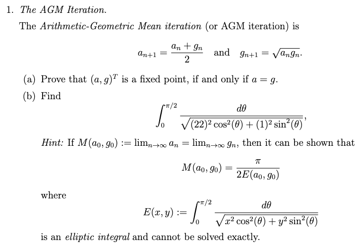 Solved The AGM Iteration.The Arithmetic-Geometric Mean | Chegg.com
